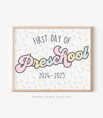 First Day of Preschool Sign Printable – High Peaks Studios LLC