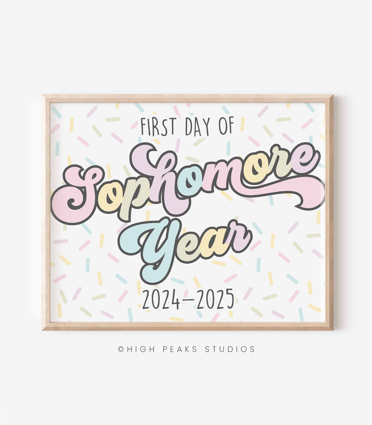 First Day of Sophomore Year Sign Printable – High Peaks Studios LLC
