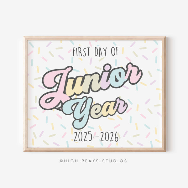 First Day of Junior Year Sign Printable – High Peaks Studios LLC